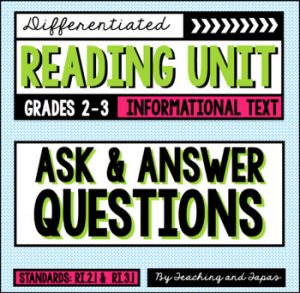 Ask and Answer Questions (RI.2.1 and RI.3.1)